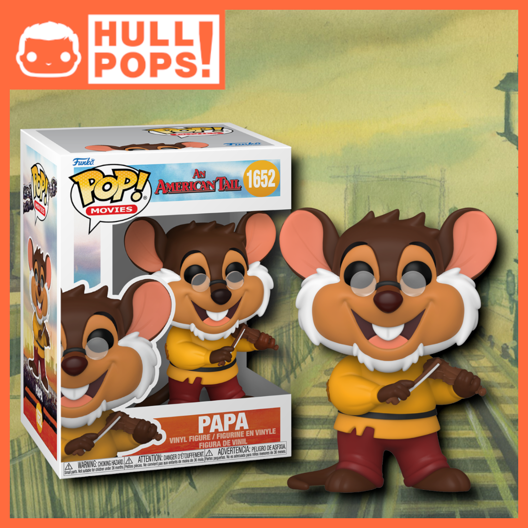 #1652 - An America Tail - Papa – Hull Pops Ltd
